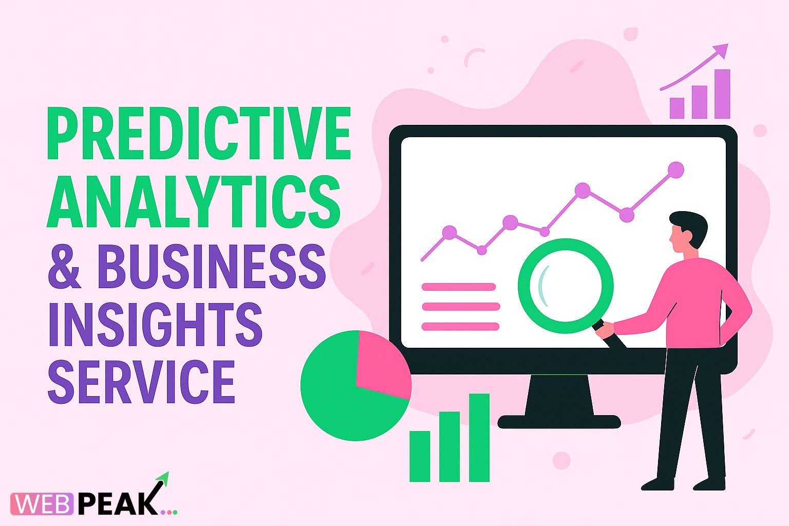 Predictive Analytics & Business Insights Services Agency | WebPeak